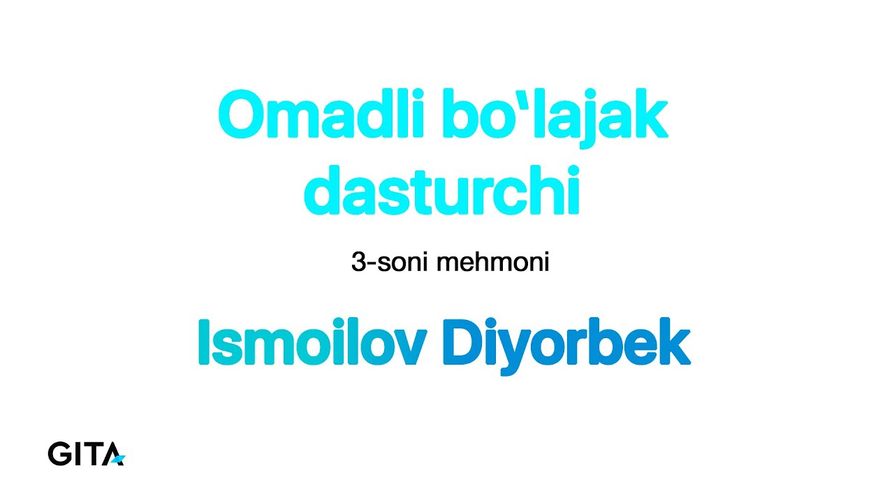Omadli bo'lajak dasturchilar. 3 - soni. Diyorbek Ismoilov - YouTube