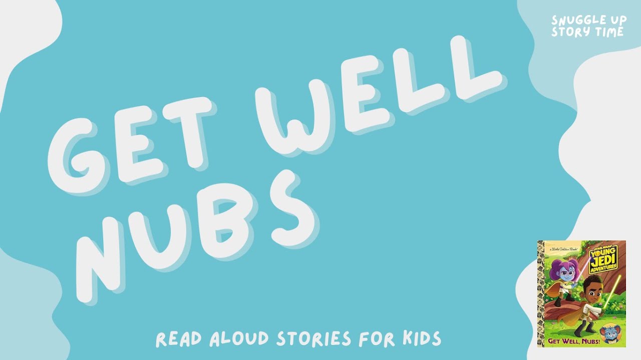 Star Wars Young Jedi Adventures: Get Well, Nubs! | Children's Books ...