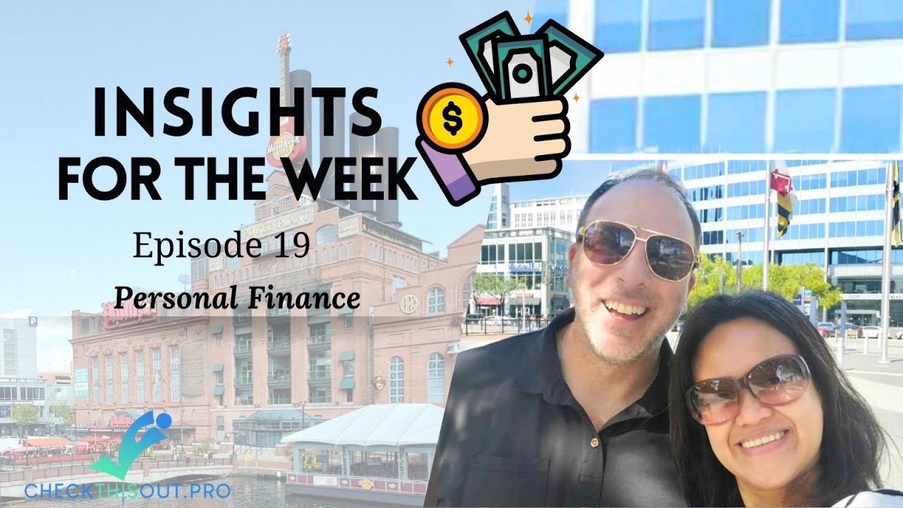 Insights for the Week | Episode 19 – Personal Finance - YouTube