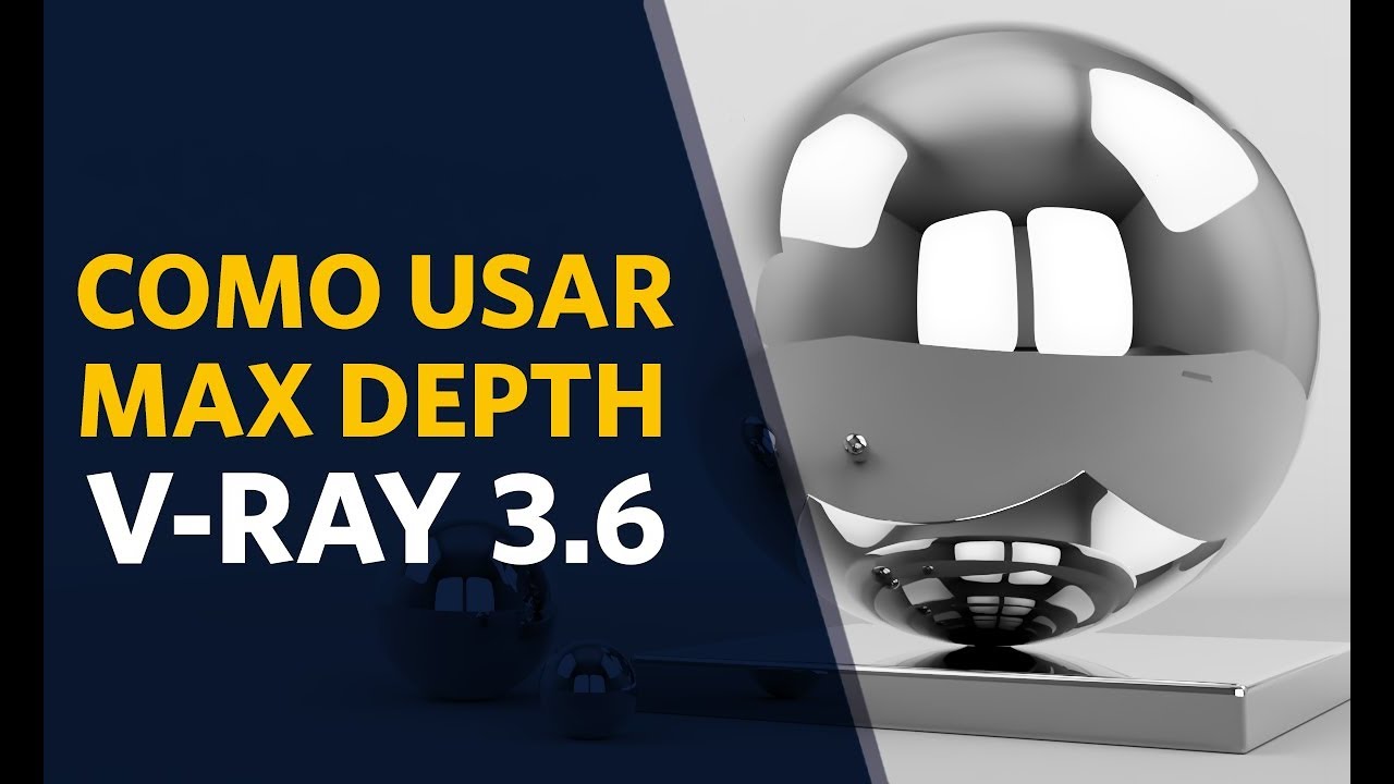 Max-Depth é isso que melhora os reflexos no V-Ray - YouTube