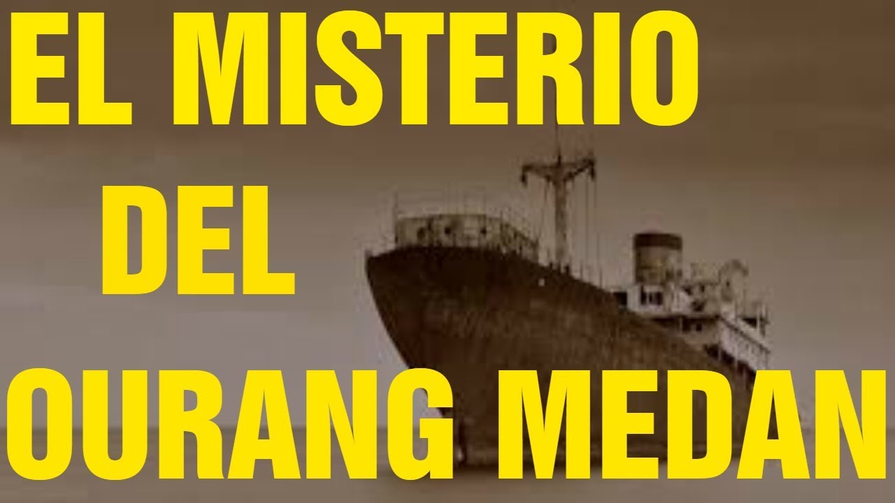 Barcos Fantasmas - El Ourang Medan - Medan - Barco - Fantasma - Español ...