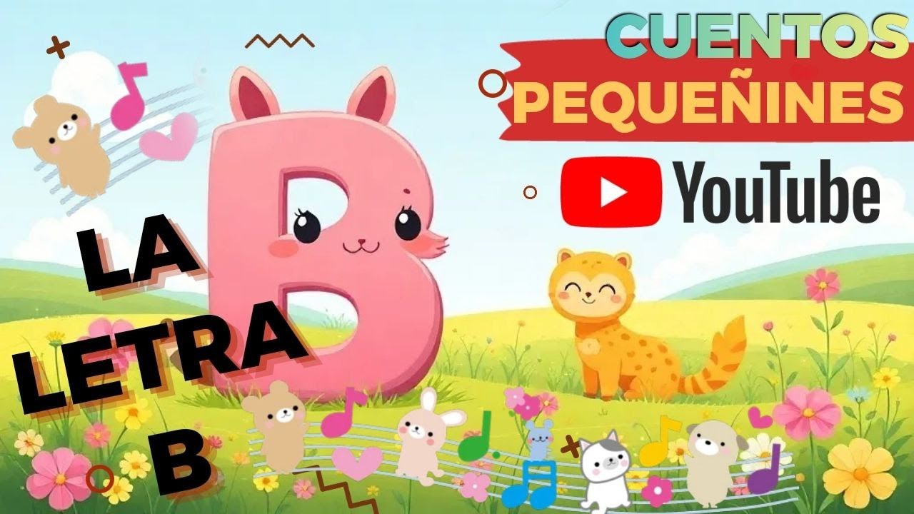 La letra B, canta aprende y juega conmigo, canción para niños - YouTube