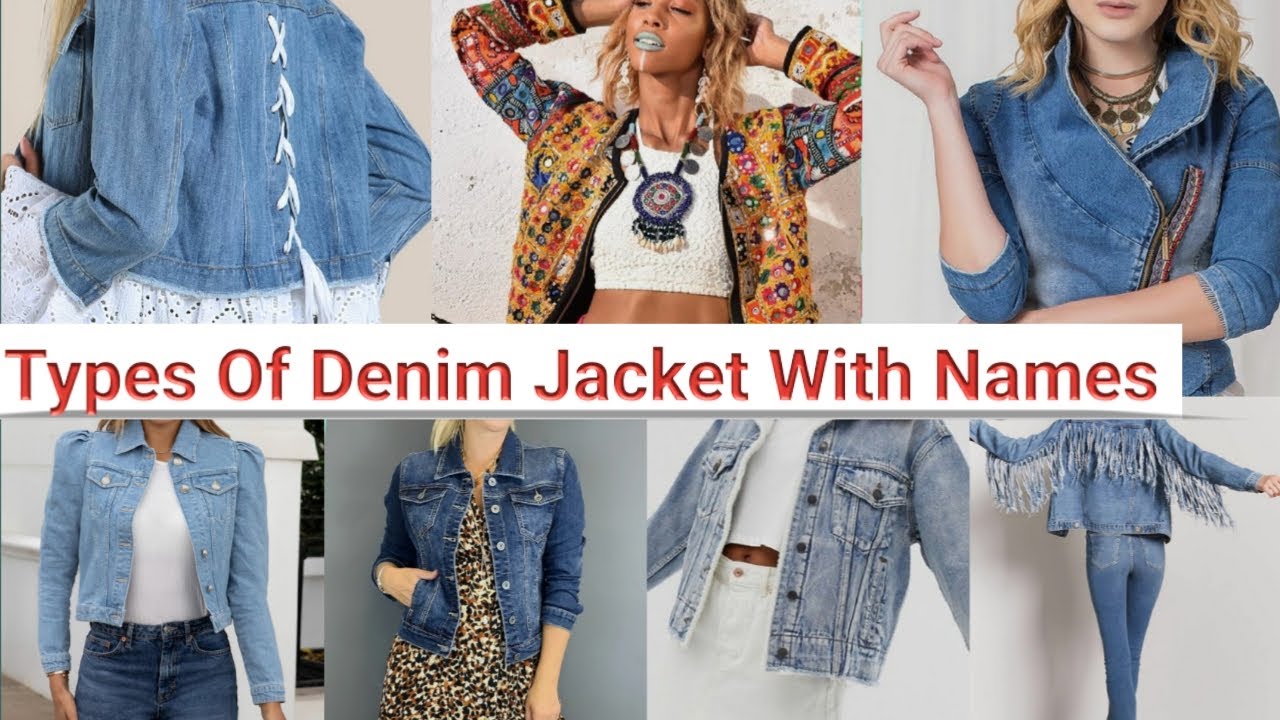 Types Of Denim Jacket With Names/Denim Jacket Guide/Girls Jacket/Party ...