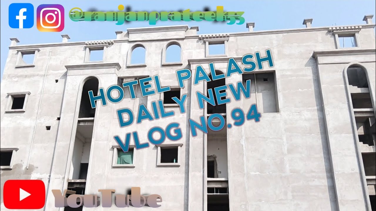 Hotel Palash Aurangabad Bihar - YouTube