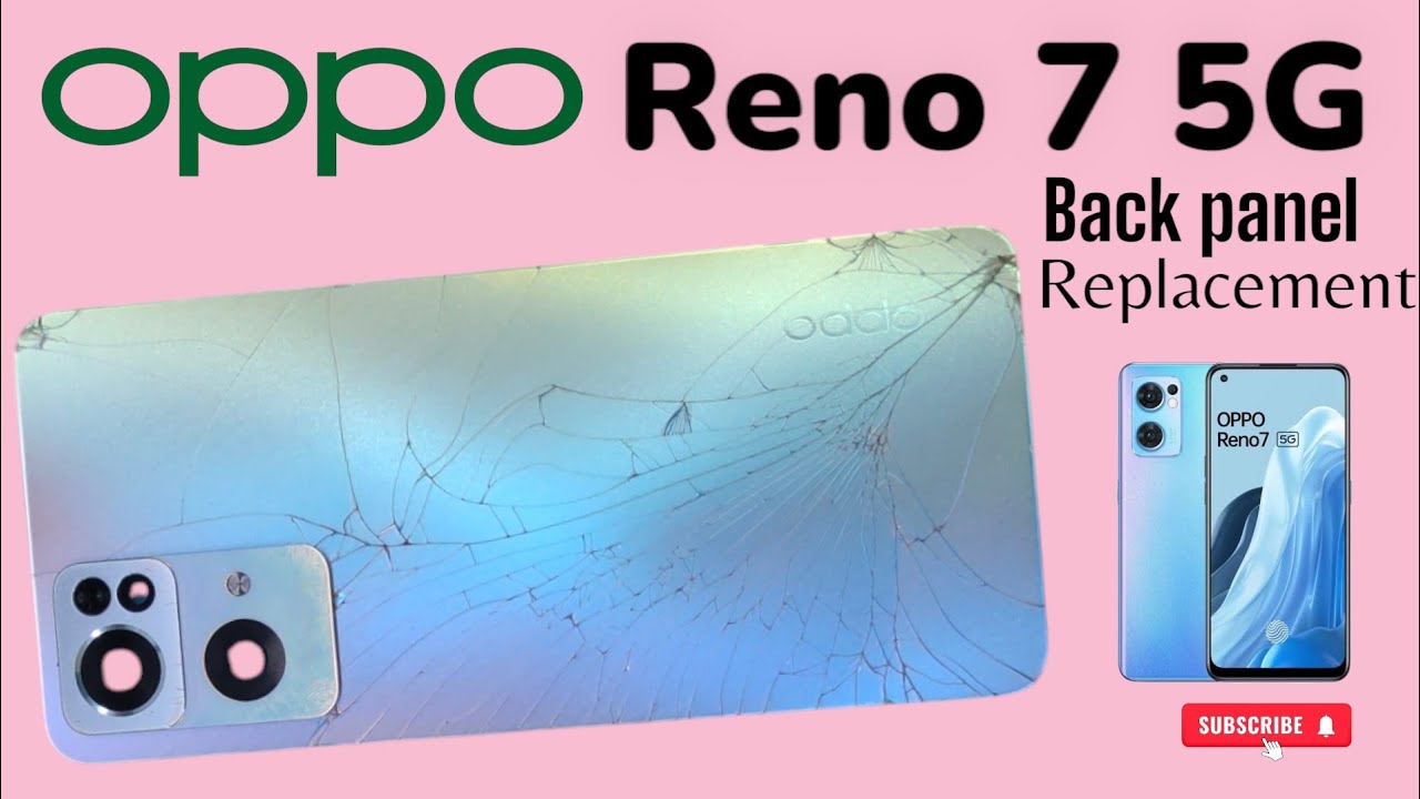 oppo reno 7 5G back panel replacement | how to change oppo reno 7 5G ...