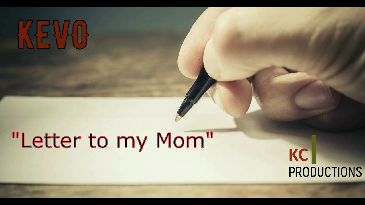 Kzoo Kevo- Letter To My Mom - YouTube