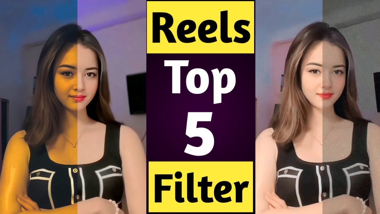 Reels top 5 filter | Reels filter | New reels filter | Reels effects ...