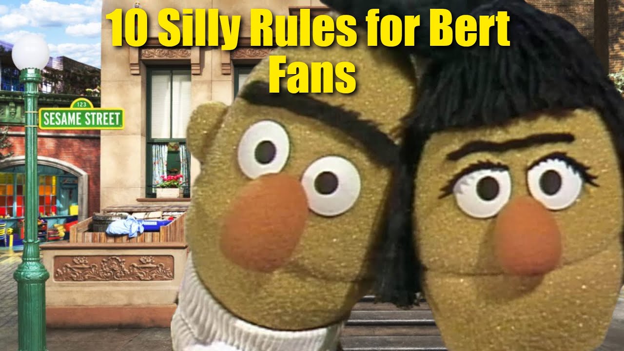 Sesame Street Bert Meets Bertha - 10 Silly Rules for Bert Fans - YouTube