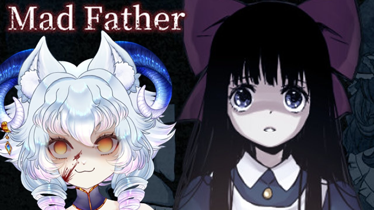 【Vtuber】Mad Father Playthrough! - YouTube