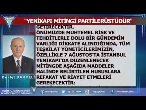 DEVLET BAHÇELİ: YENİKAPI MİTİNGİ PARTİLERÜSTÜDÜR