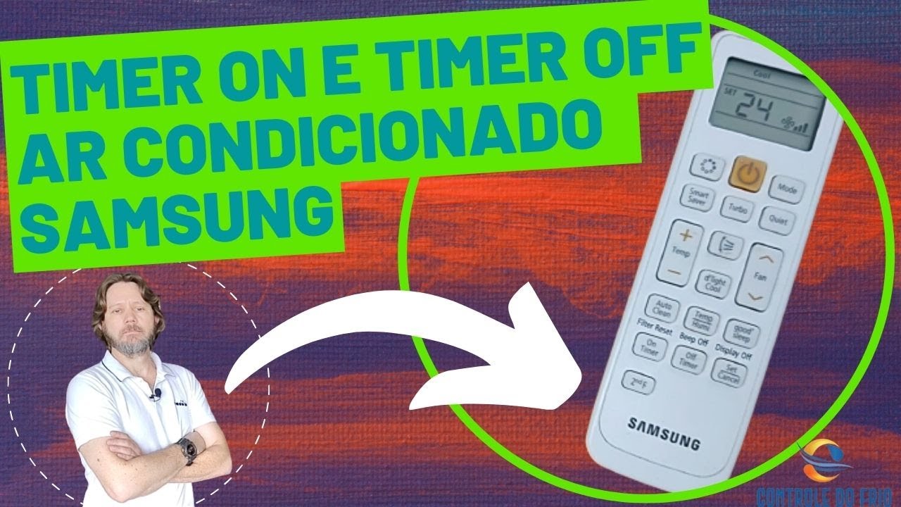 Como Programar o Timer ON e OFF no Controle do Ar Condicionado Samsung ...