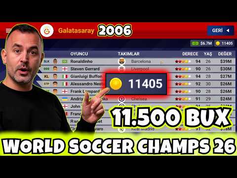 WSC 26 - 11.000 BUX İLE GALATASARAY 2006 KARİYERİ ! - WORLD SOCCER CHAMPS 2026