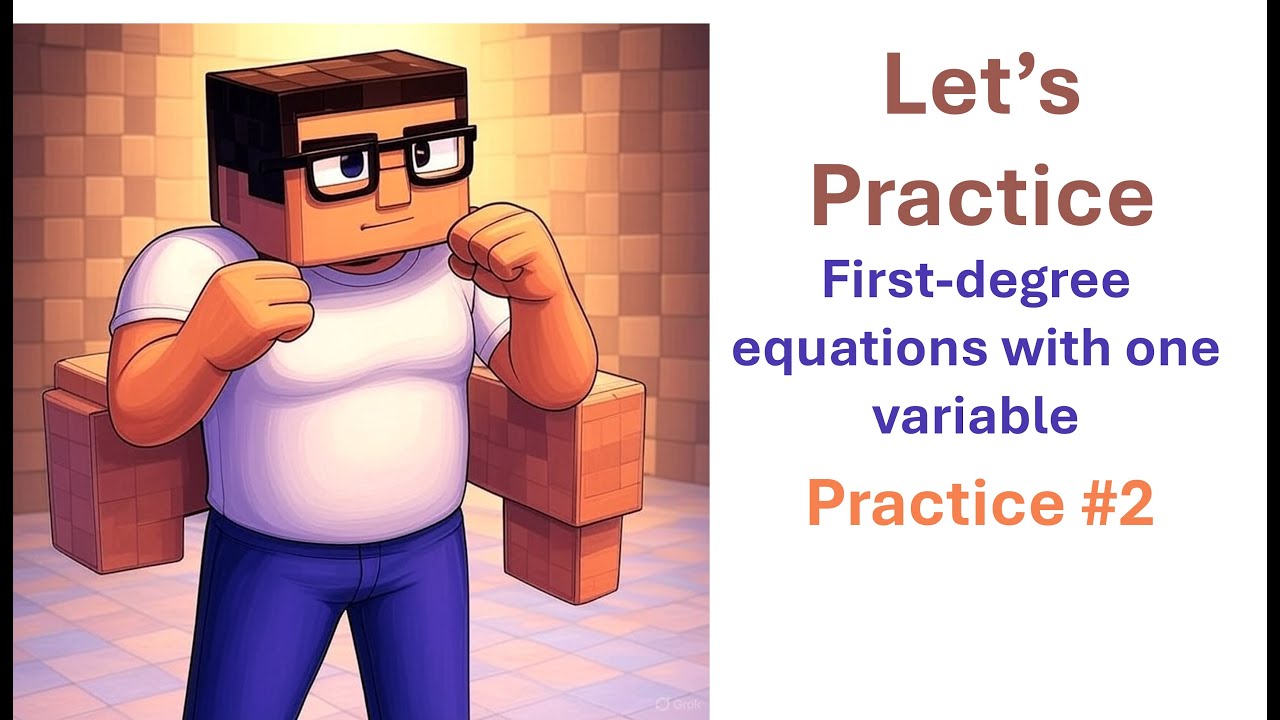 Let's Practice - First-degree equations with one variable - Practice 2 ...