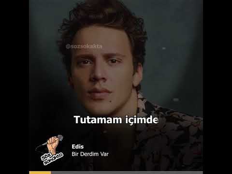 Edis - Bir Derdim Var