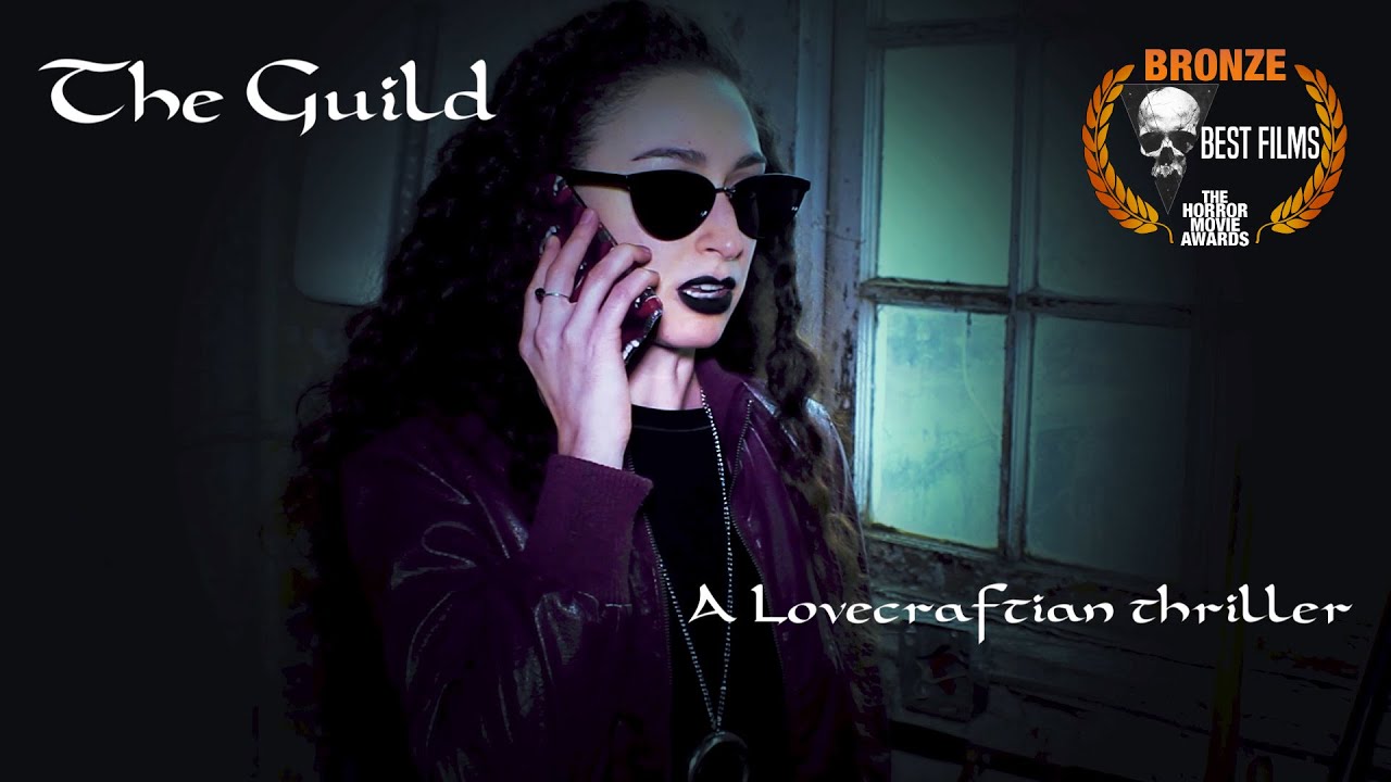 The Guild (2019) Series Compilation - A Lovecraftian Thriller - YouTube