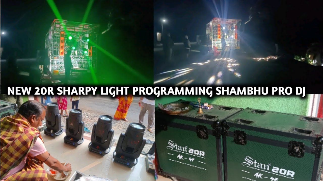 New Stan 20r Sharpy light Programming / Shambhu pro dj Andharikhaman ...