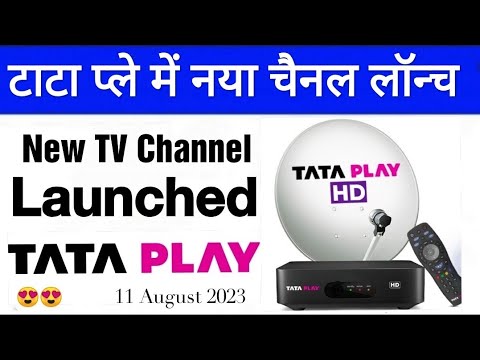 TATA PLAY LAUNCHED New TV Channel On it's Platform 11 August 2023 - YouTube