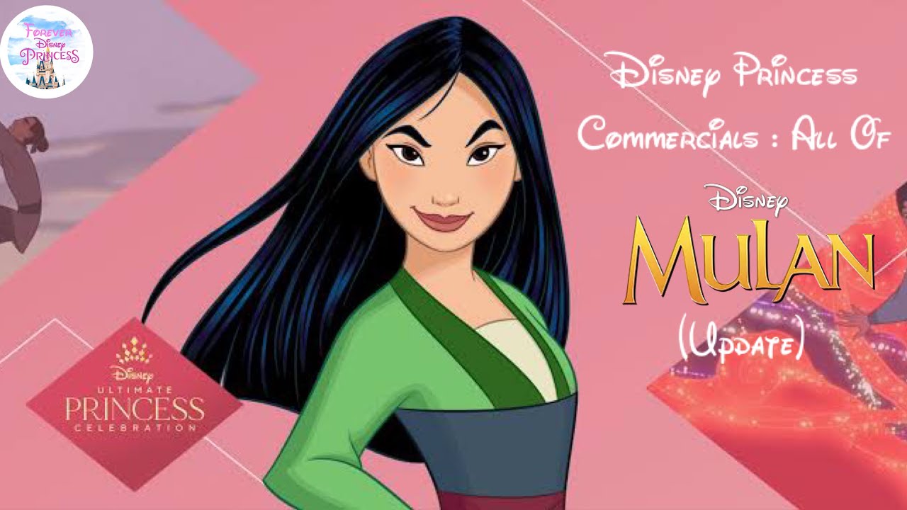 Disney Princess Commercials : All Of Mulan Commercials (Update) - YouTube