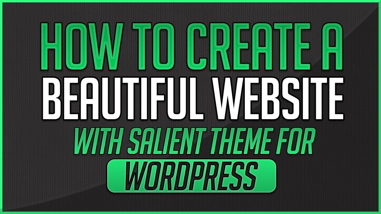 How To Create A Beautiful Website With Salient Theme For WordPress - YouTube