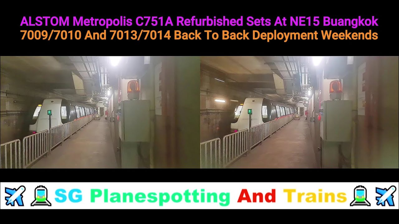 [Back To Back Deployment] SBST NEL ALSTOM Metropolis C751A Refurbished ...