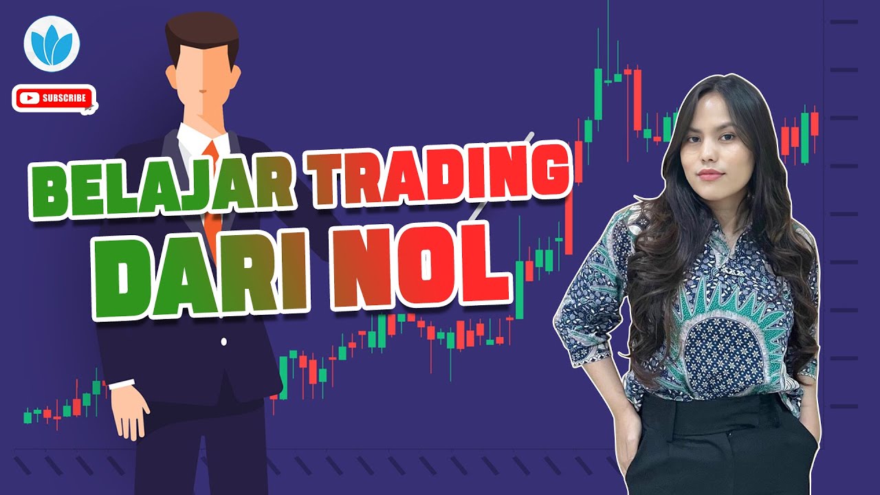 Terbaru ! Cara belajar Trading dari Nol untuk Pemula | Kelas Reguler ...