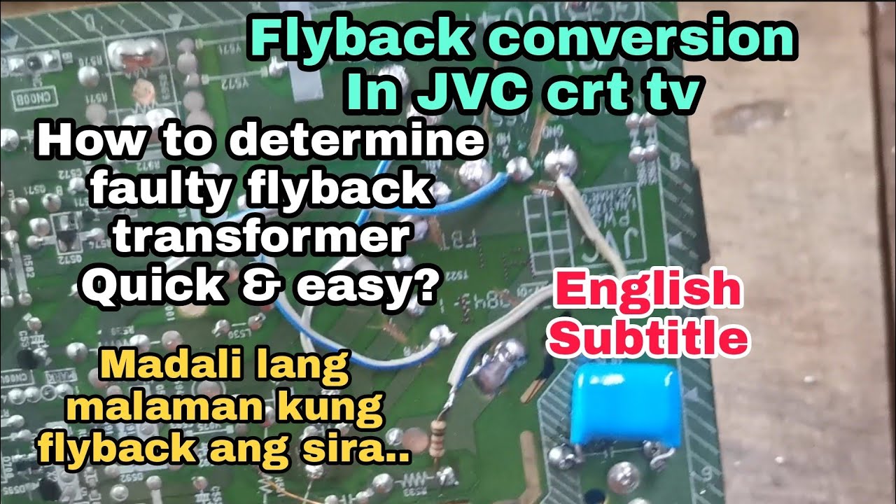 FBT Conversion/JVC 21" crt tv/Troubleshooting Guide for Crt Tv Repair ...