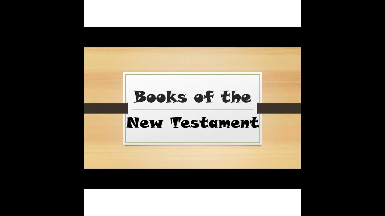 Books Of The Bible Song (New Testament) - YouTube
