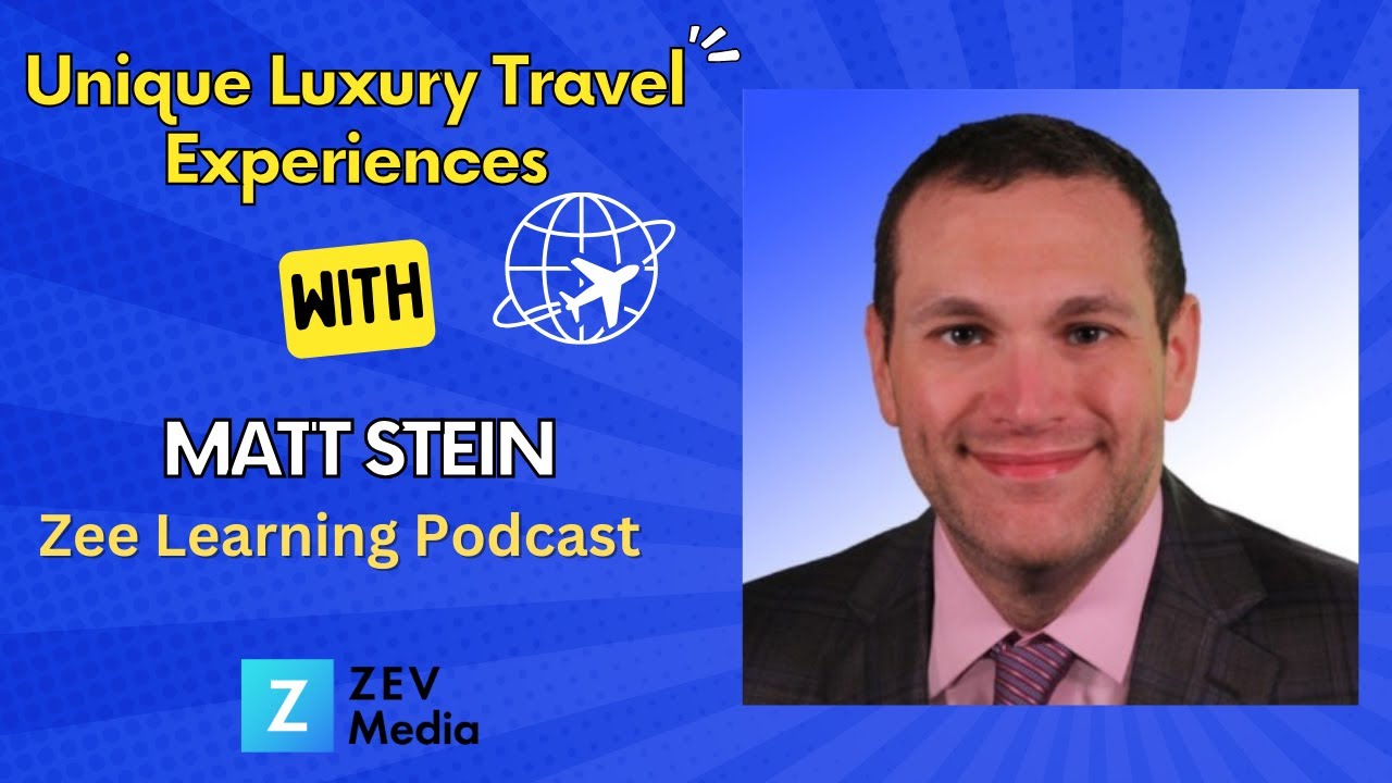 Unique Luxury Travel Experiences with Matt Stein - YouTube