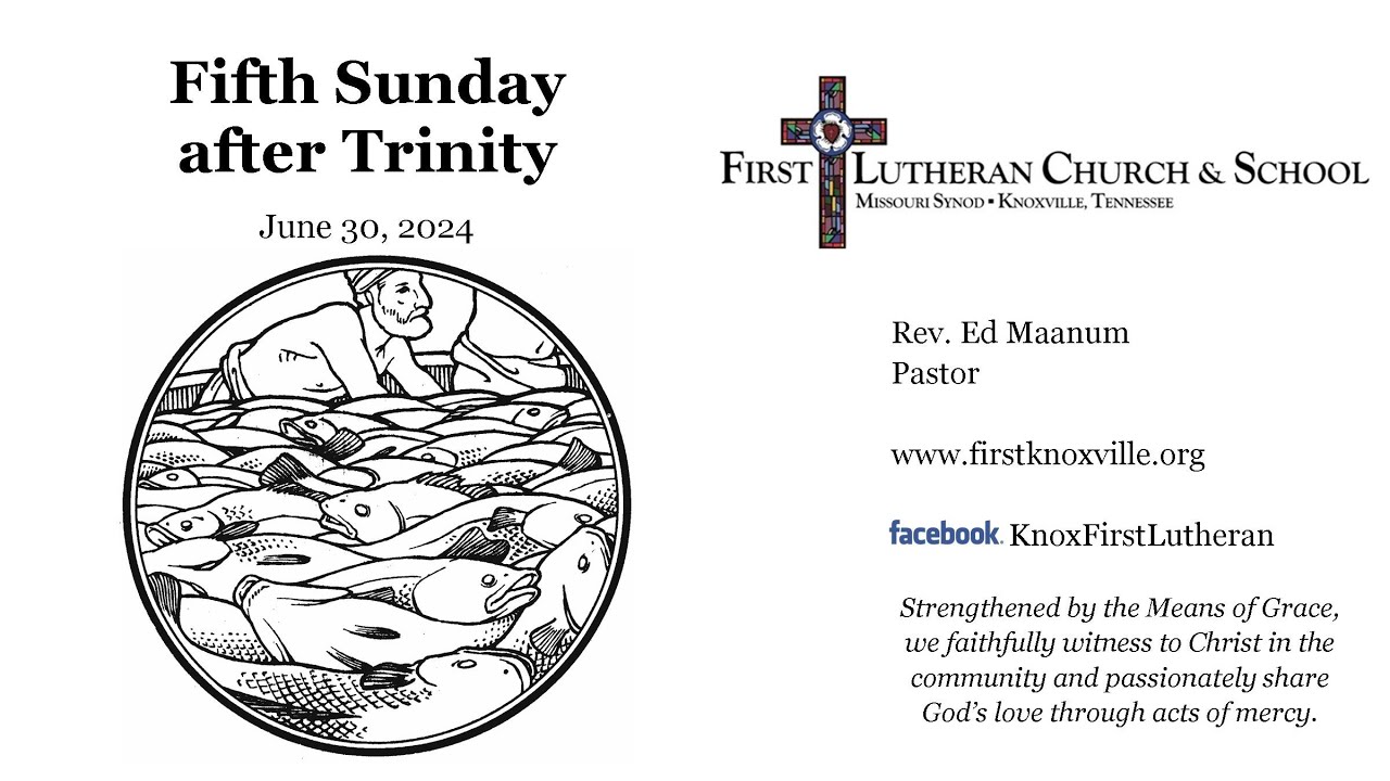 Fifth Sunday After Trinity, 06/30/2024 - YouTube
