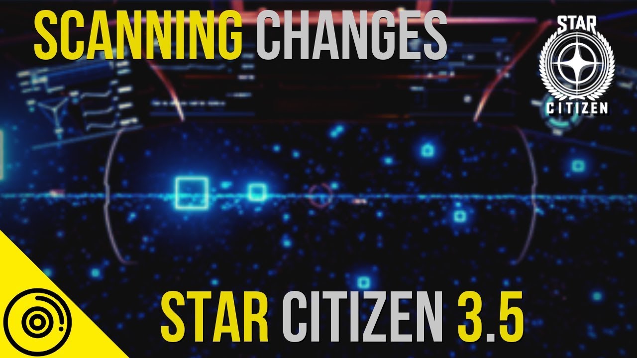 Ship Scanning & changes | Star Citizen 3.5 - YouTube