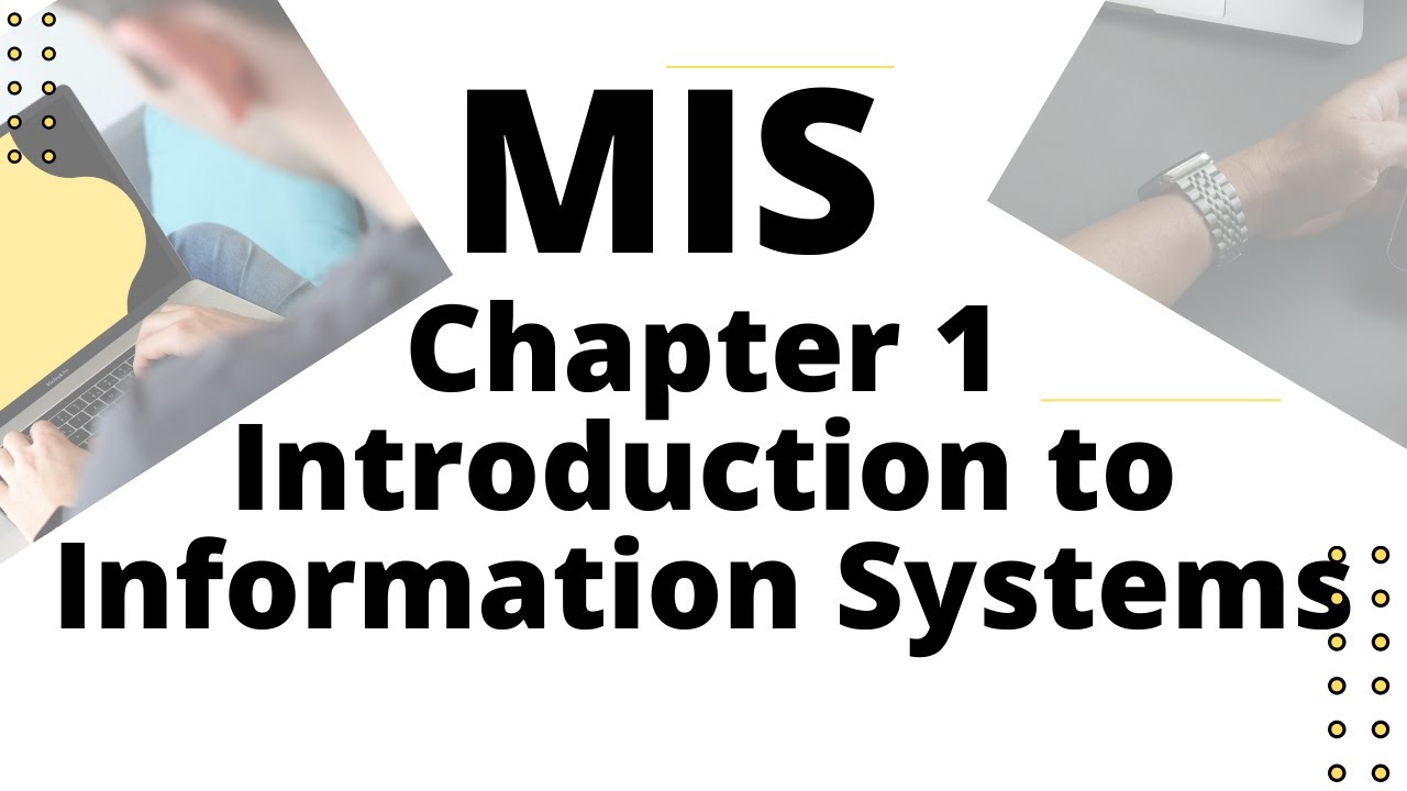 MIS Chapter 1||Management Information Systems||MIS - YouTube