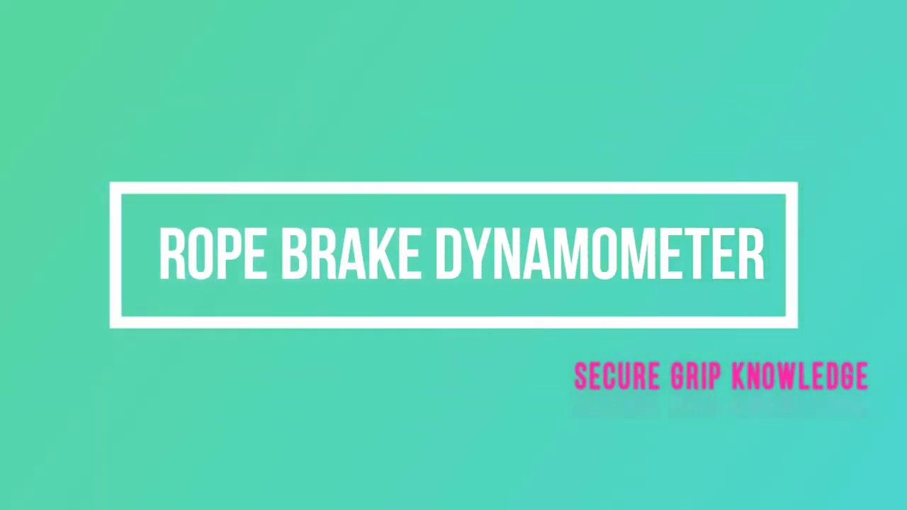 Rope Brake Dynamometer - YouTube