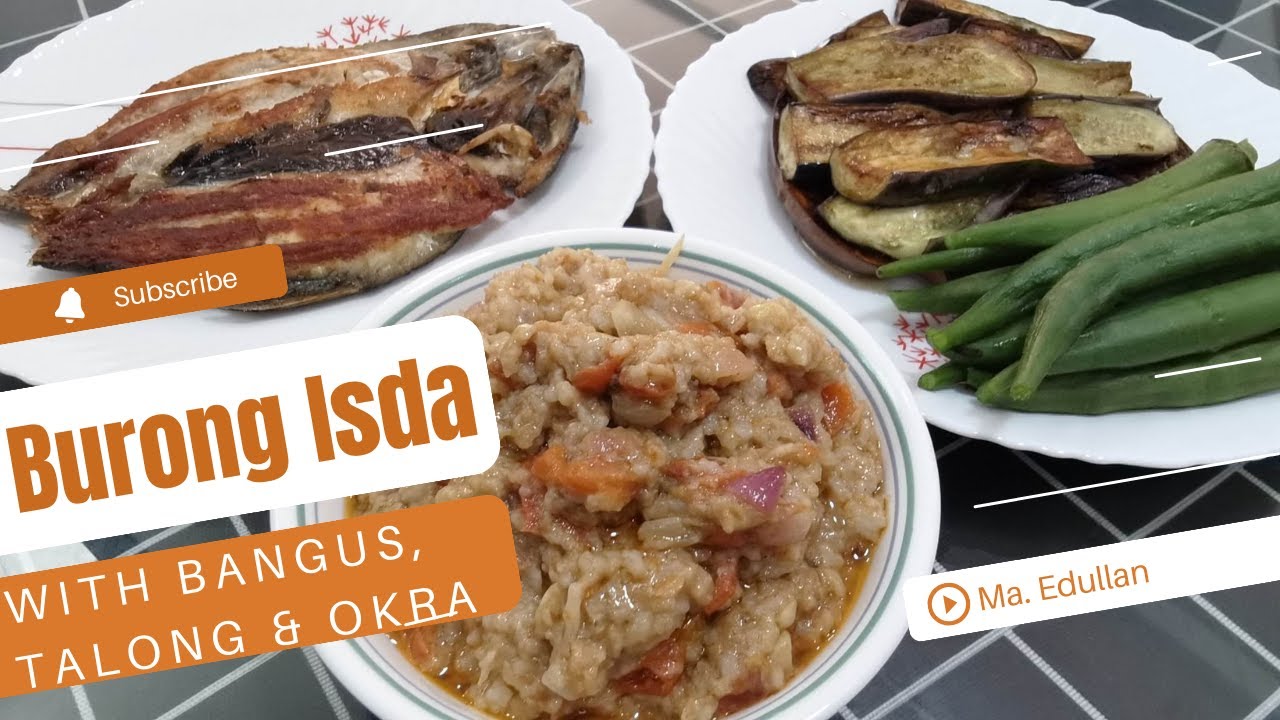 Burong Isda with Fried Bangus, Egg Plant and Okra l Ma. Edullan - YouTube