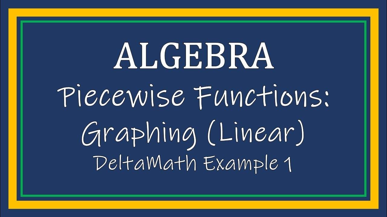 Graphing Piecewise Function - DeltaMath Example 1 - YouTube