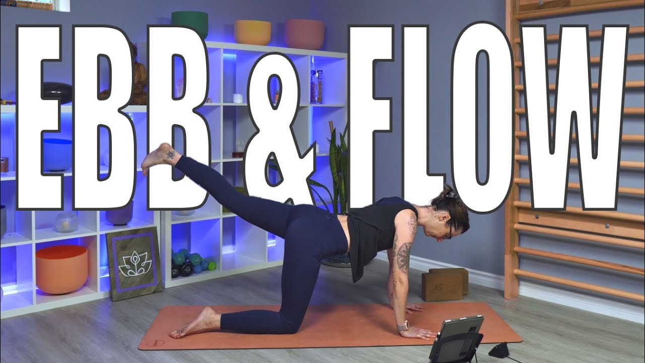 Core Flow Yoga - Ebb & Flow - 30 minute Yoga - YouTube
