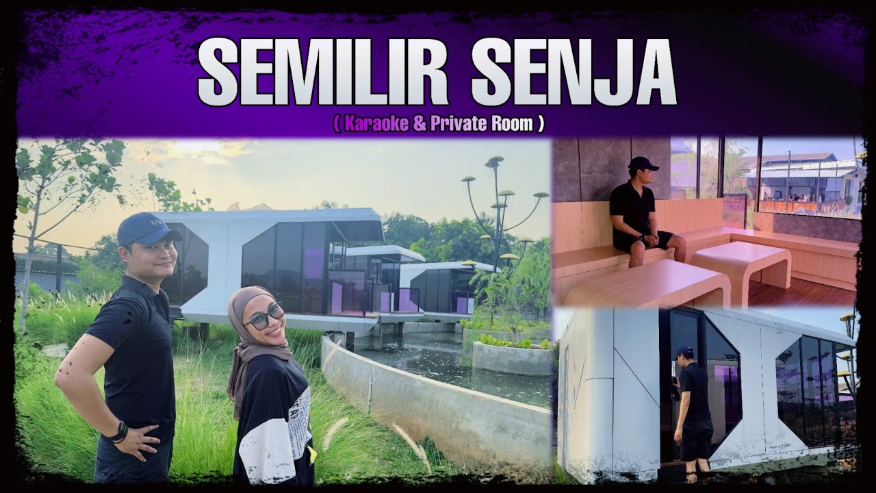 SEMILIR SENJA ( Private Room & Karaoke ) , Cilegon : Cukup dengan ...