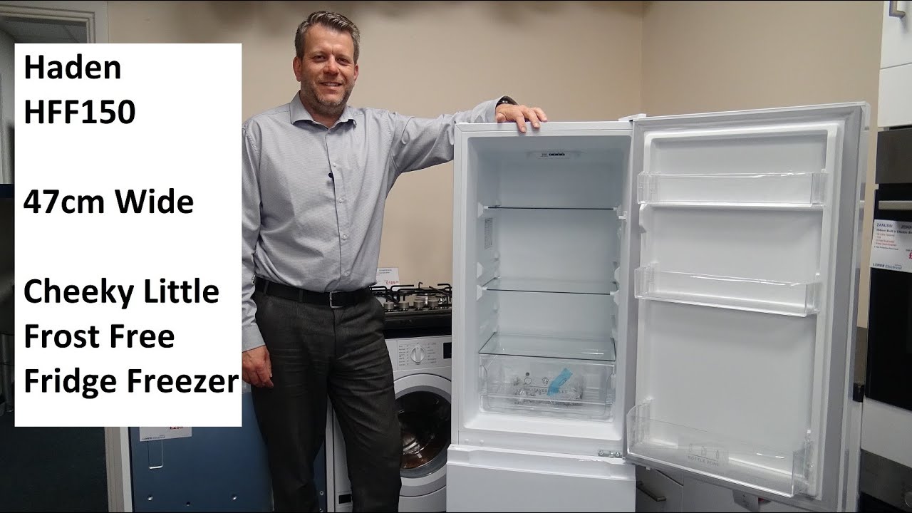 Haden HFF150 47cm Frost Free Fridge Freezer YouTube