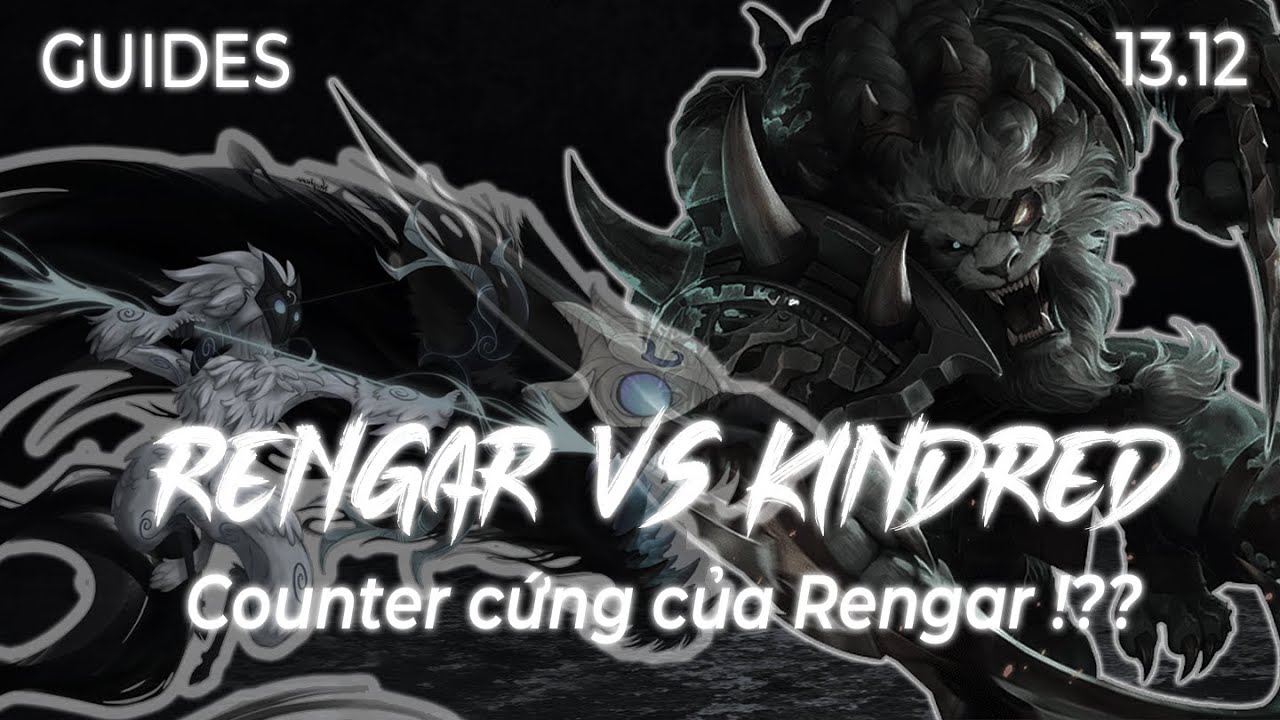 KÈO SIÊU KHÓ S++ | RENGAR VS KINDRED | Hướng dẫn Rengar | Rengar19 ...