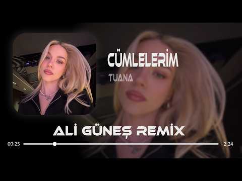Sevdim Sevildim Ama En Çok Senindim - Tuana ( Ali Güneş Remix ) | Cümlelerim
