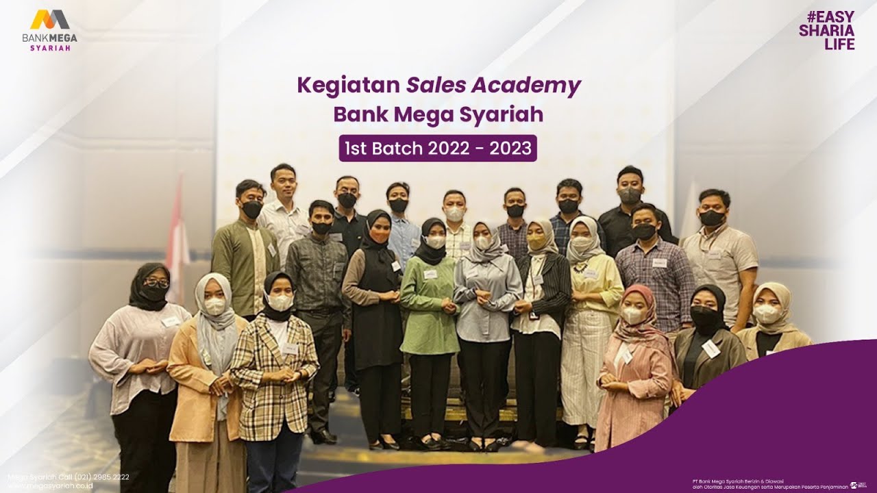 KEGIATAN SALES ACADEMY BANK MEGA SYARIAH 1St BACTH 2022 -2023 - YouTube