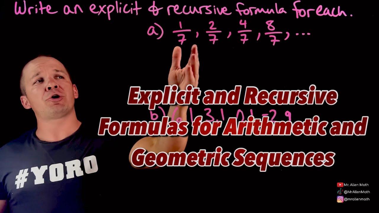 Writing Explicit And Recursive Formulas For Arithmetic And Geometric 6684
