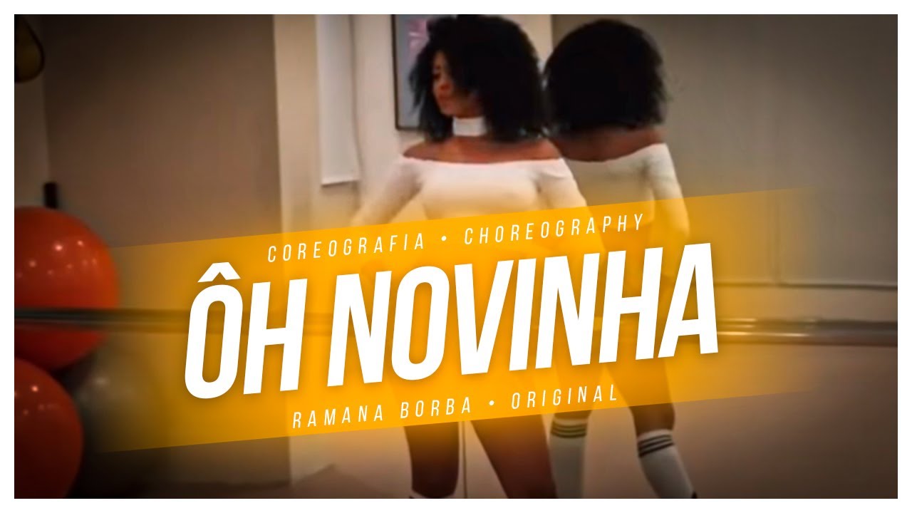 Ôh Novinha Mc Don Juan Coreografia Funk Ramana Borba Youtube