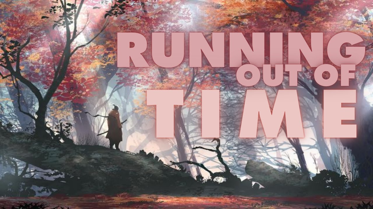 Why I’m Terrified of Running Out of Time - YouTube