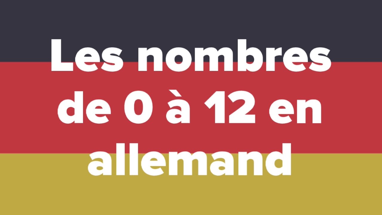 Les nombres de 0 à 12 en allemand 🇩🇪 | Die Zahlen von 0 bis 12 🇩🇪 - YouTube