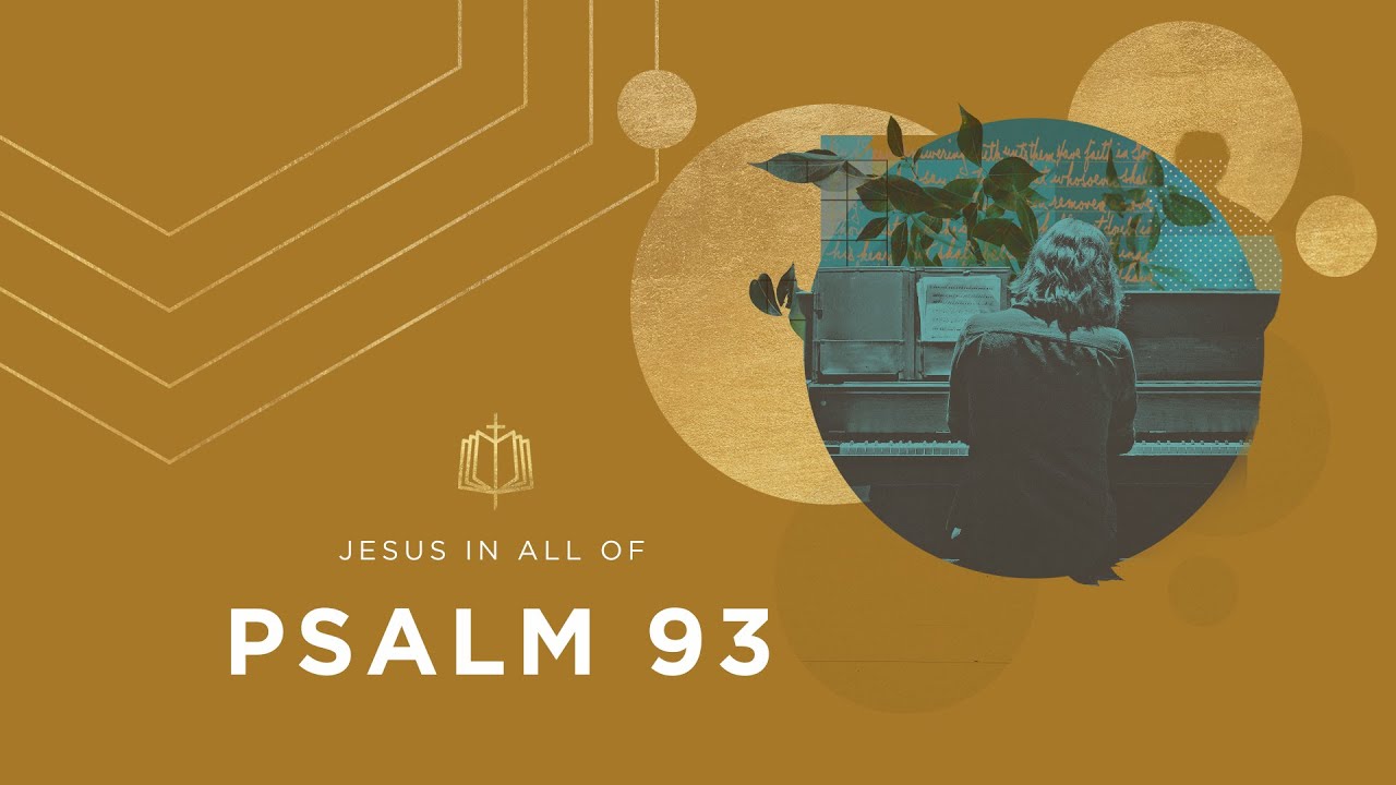 Psalm 93 | Robed in Majesty | Bible Study - YouTube