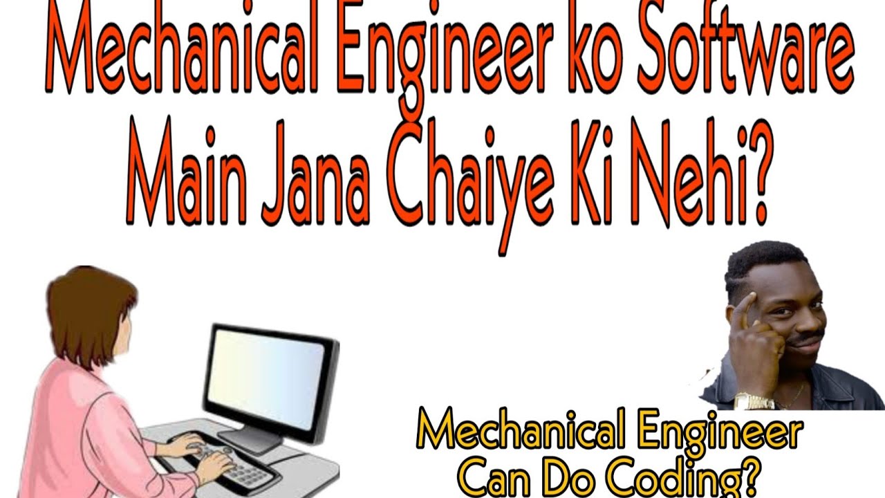 How To Get Job In Software Field After Mechanical Engineering how-to-get-job-in-software-field-after-mechanical-engineering