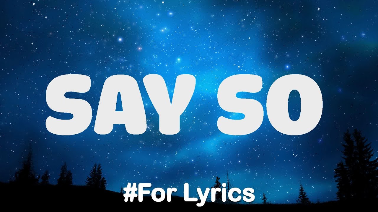 Doja Cat - Say So (Lyrics) "Why dont you say so?" | See You Again ...