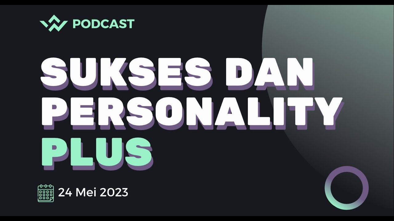 Sukses dan Personality Plus - YouTube