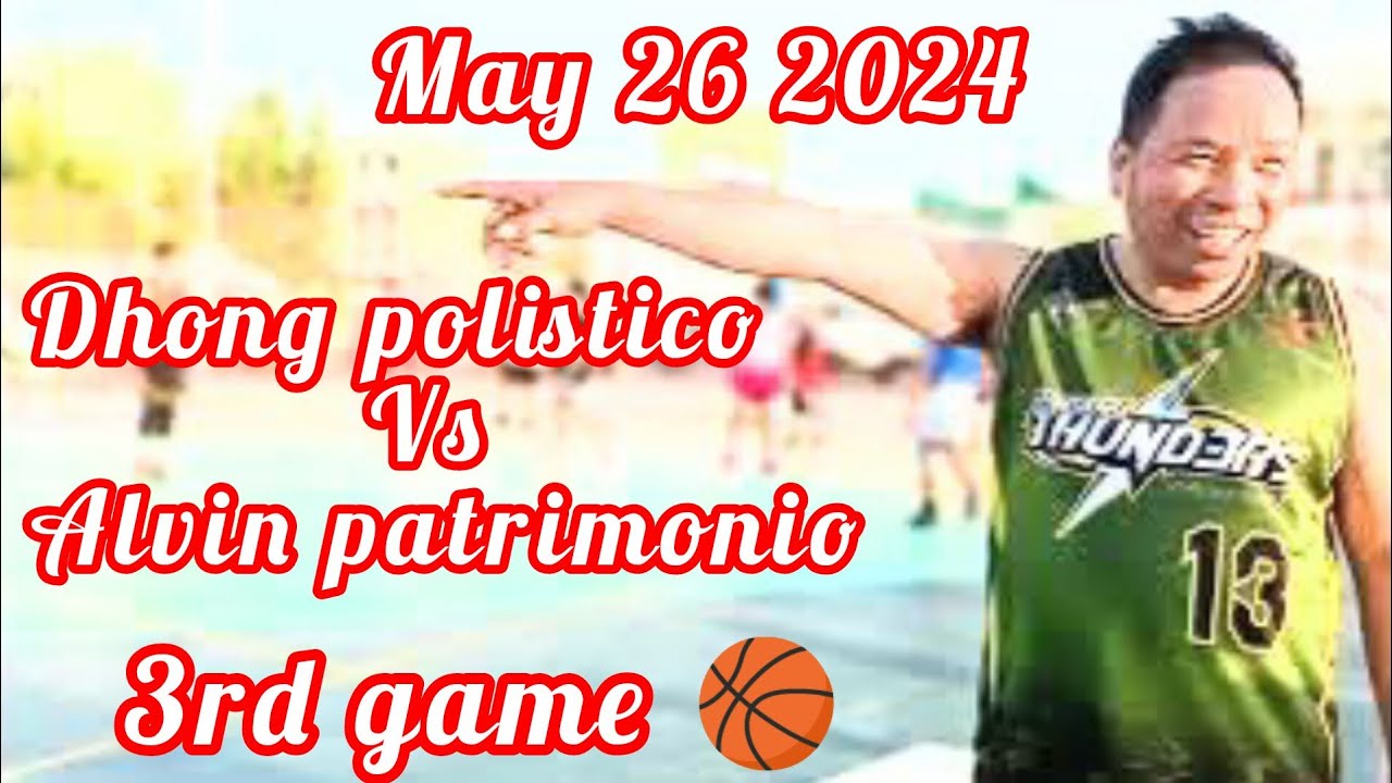 Dhong polistico Vs Alvin patrimonio #3rdgameplay #may26#ofwdubaiuae # ...