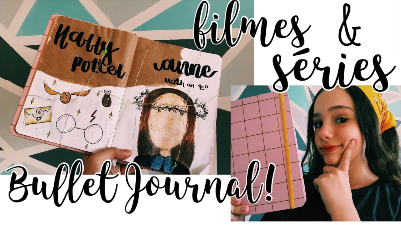 COMEÇANDO O BUJO! FILMES & SÉRIES! Bullet journal #7 - YouTube